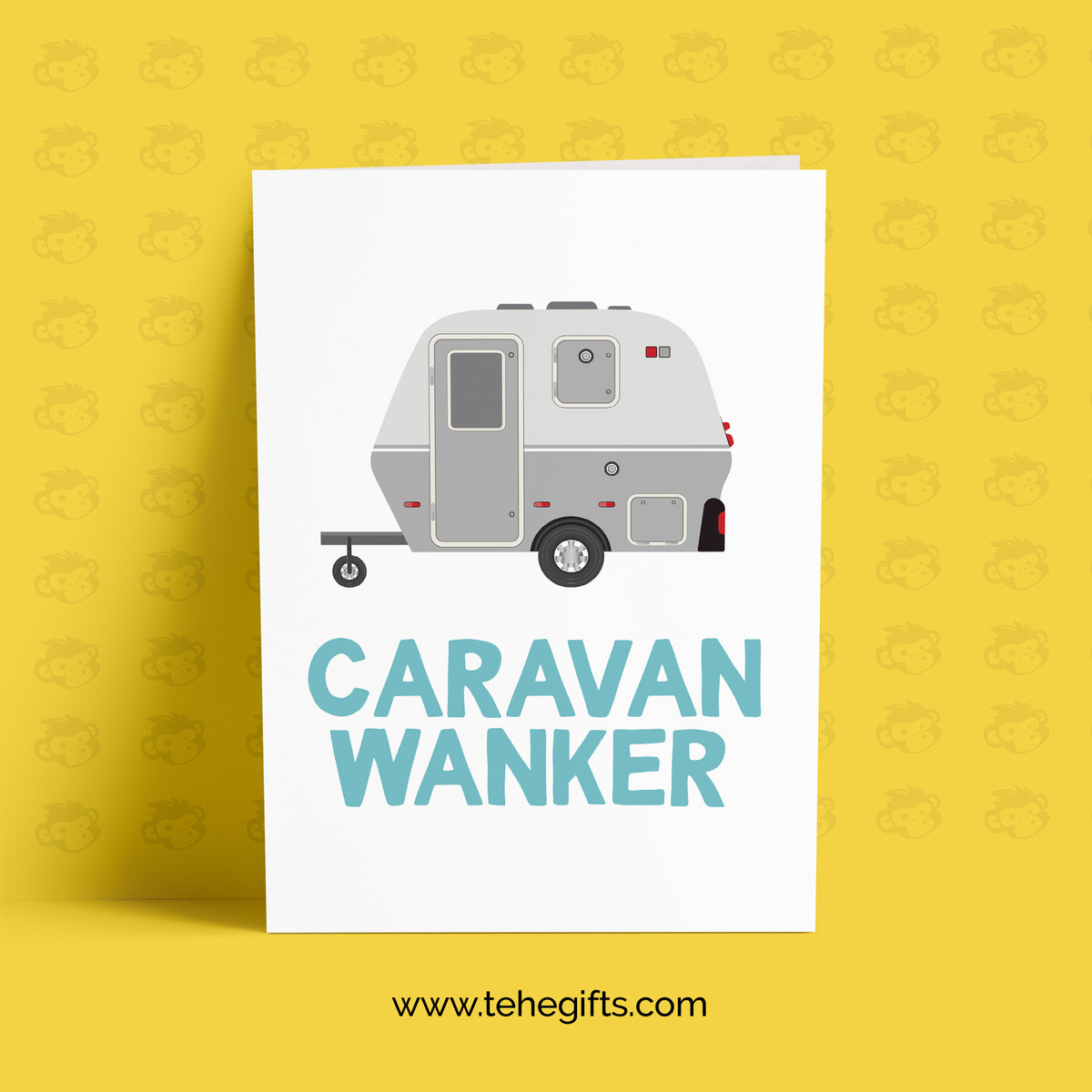 Caravan Wanker Card - Funny Caravan Birthday Card – TeHe Gifts UK